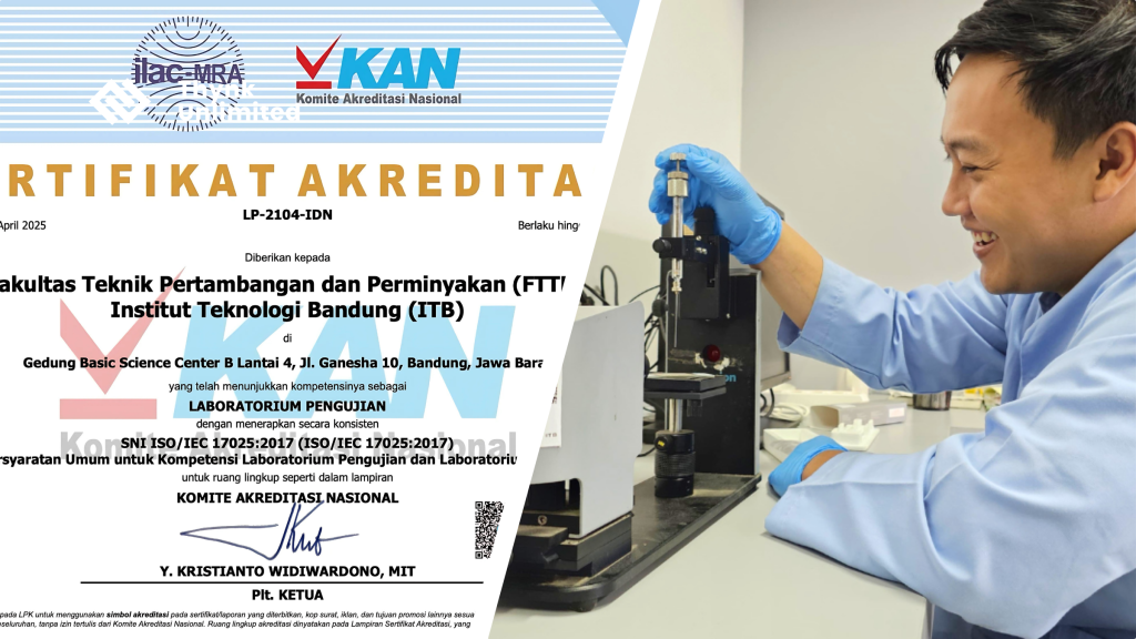 Laboratorium EOR ITB Resmi Terakreditasi KAN: "Akurat, Handal ...